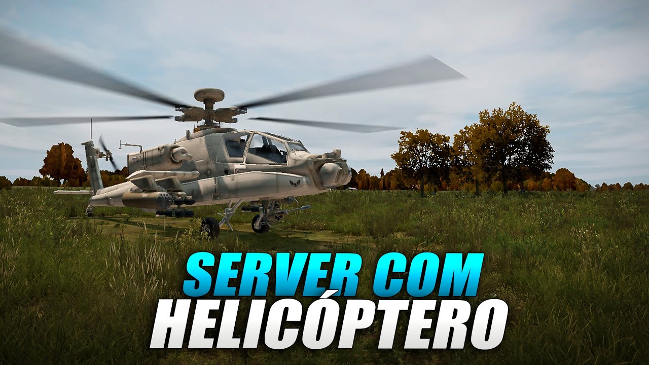 UM SERVER NOVO COM HELICÓPTERO - DAYZ - YouTube