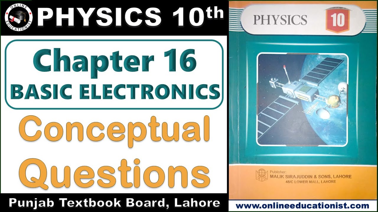 Conceptual Questions | Physics 10th | Chapter 16 | Basic Electronics | Punjab Textbook Board ...