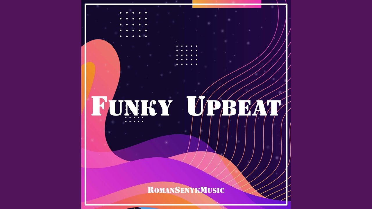 Funky Upbeat - YouTube