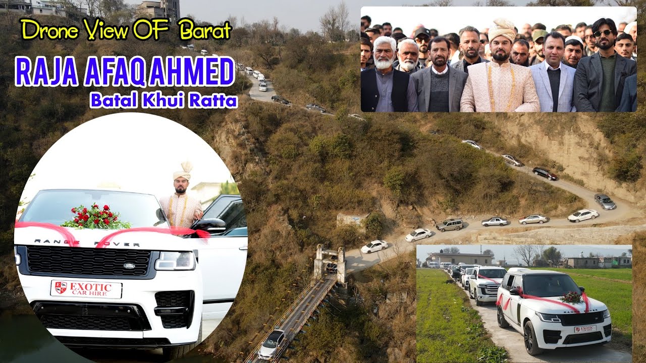 Barat Drone View wedding Raja Afaq Ahmed of Batal Khuiratta Azad ...