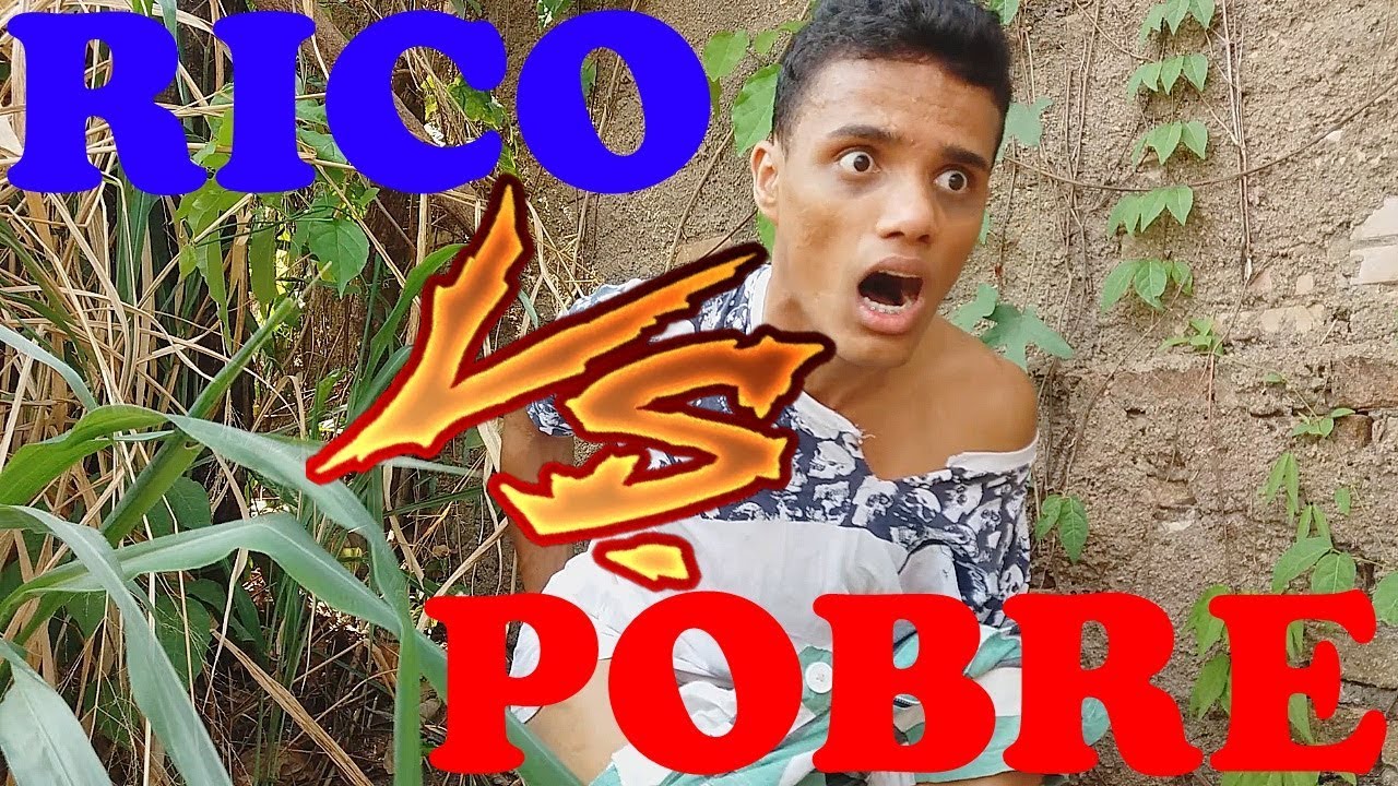 Rico VS Pobre - YouTube