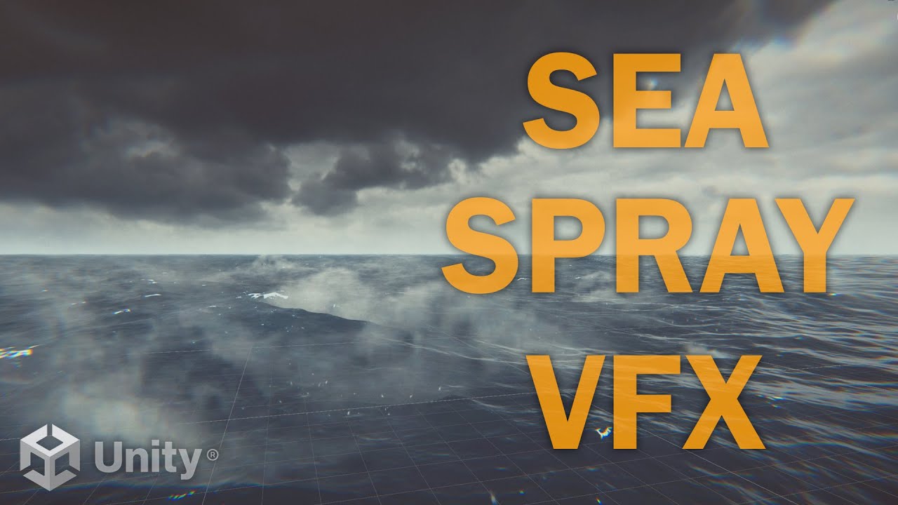 Sea Spray VFX for the Unity game engine - YouTube