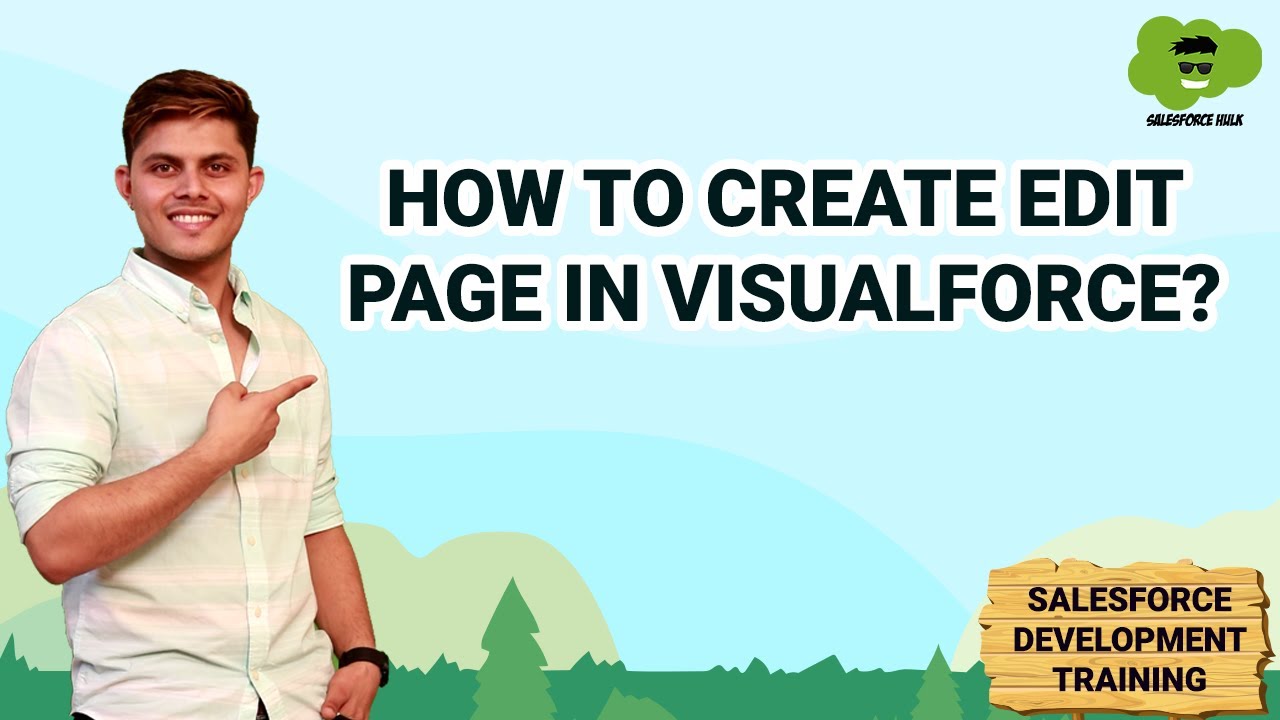 How To Create A Edit Page In Visualforce Salesforce Development Course Youtube