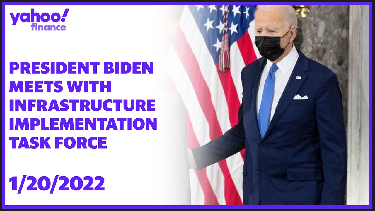 President Biden meets with Infrastructure Implementation Task Force ...