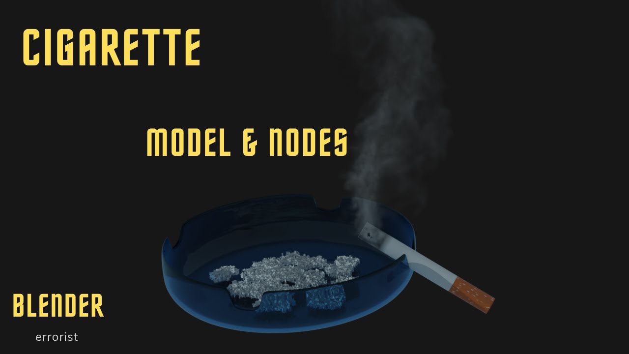 Cigarette Model and Nodes - Blender 🚬 - YouTube