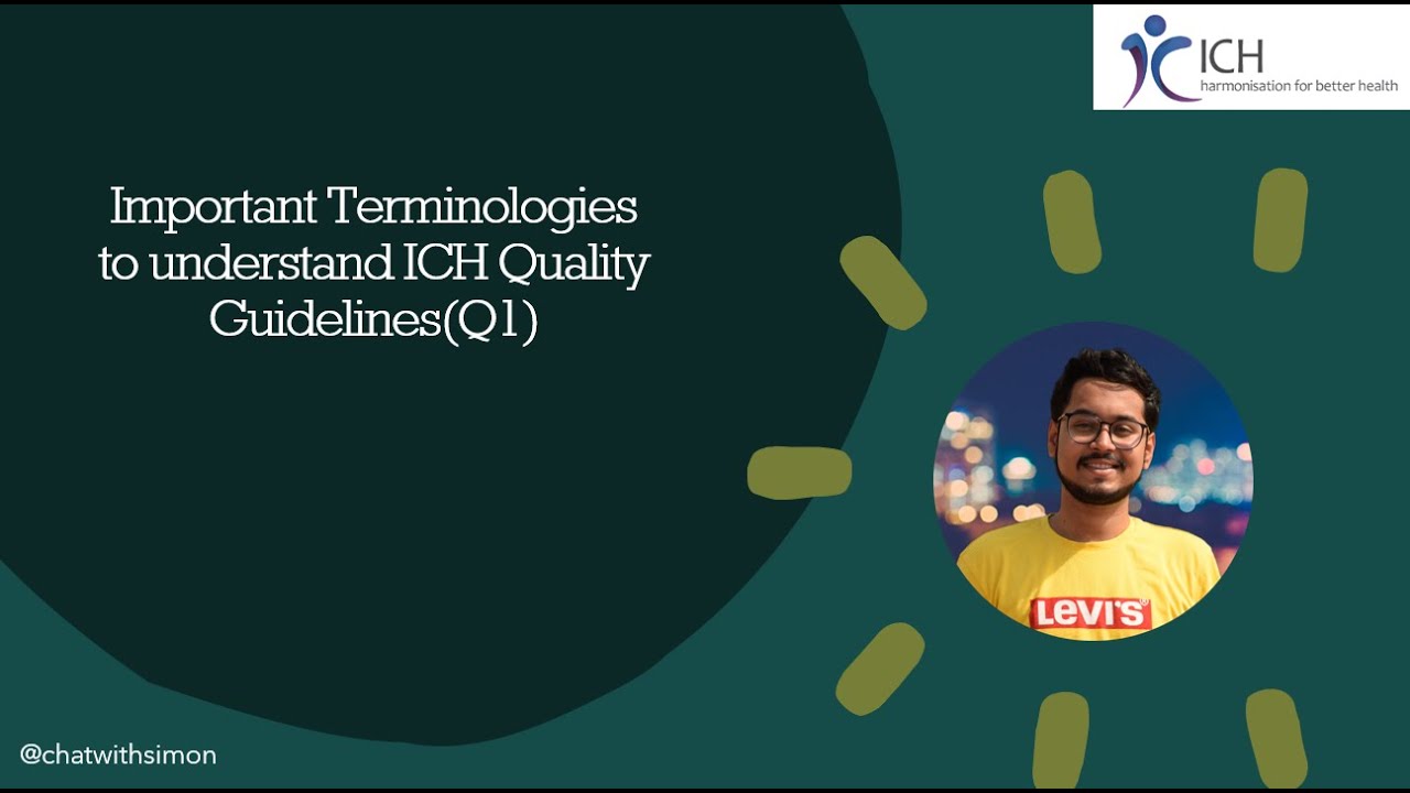 Important Terminologies to Understand ICH Quality Guidelines - YouTube