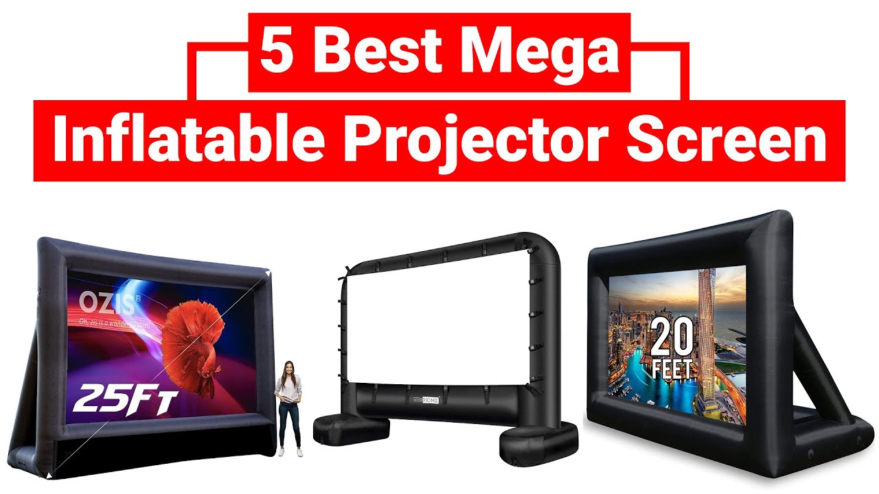 Top 5 Best Inflatable Projector Screen for Outdoor [ Top Rated Mega ...