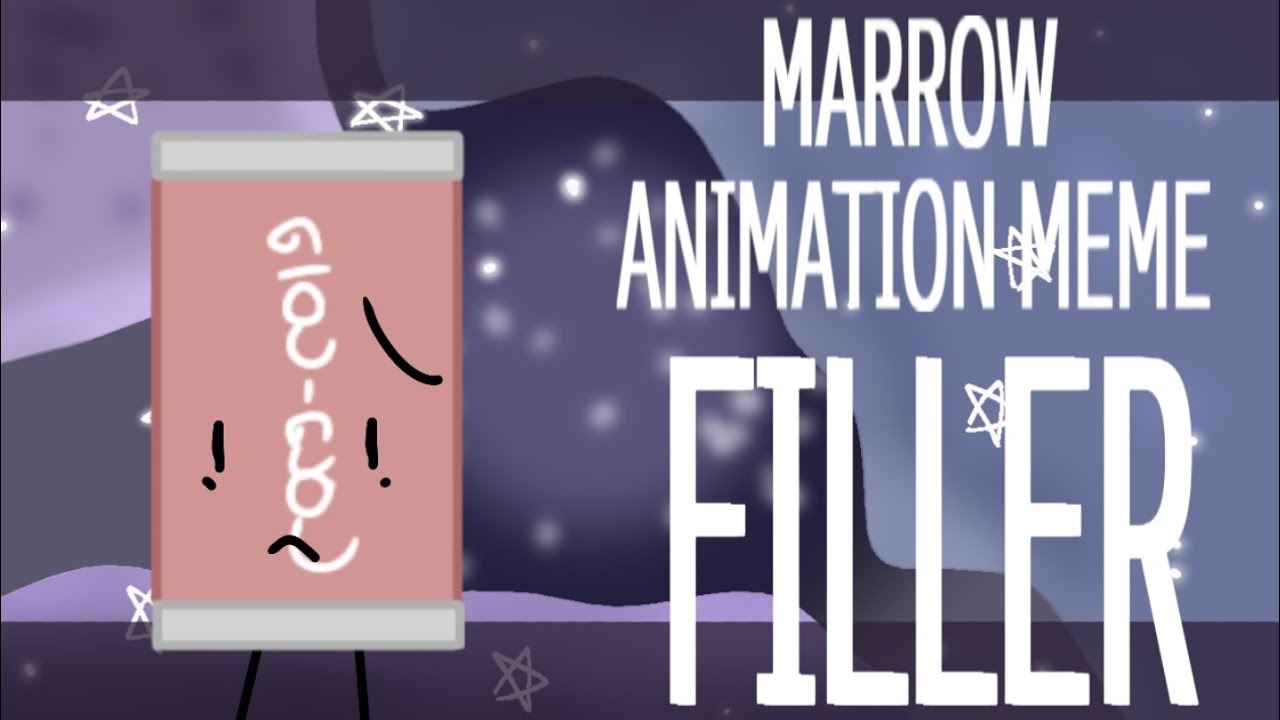 MARROW || animation meme || filler - YouTube