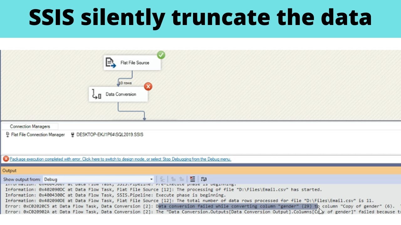 03 Ssis Silently Truncate The Data Youtube