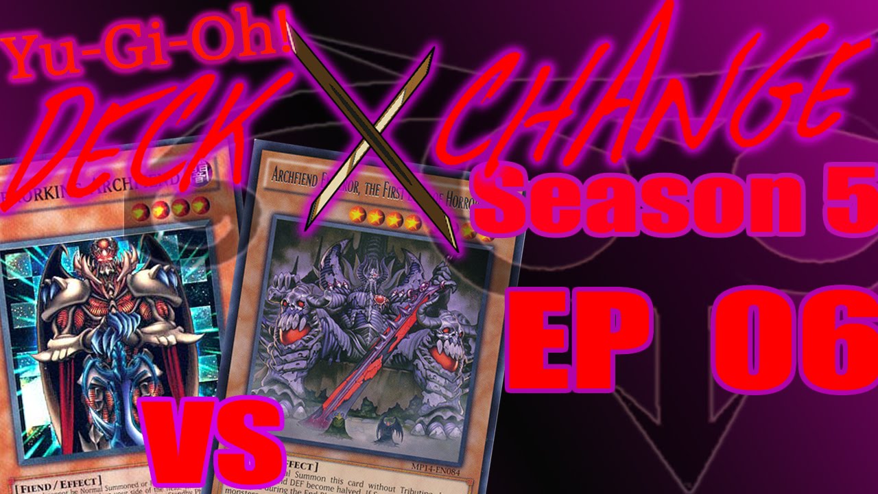 Chess Archfiends Vs. New Archfiends -Yu-Gi-Oh Deck Exchange-Hardleg Vs ...