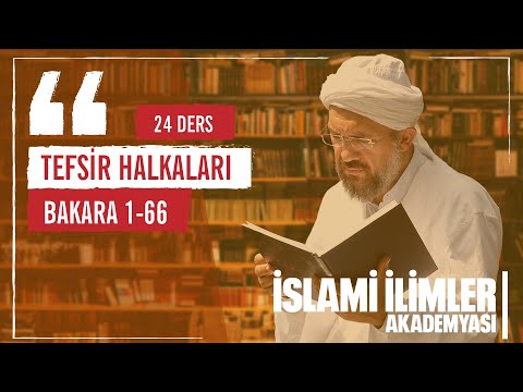 Tefsir 2/16 - Bakara Sûresi (40) - İhsan Şenocak