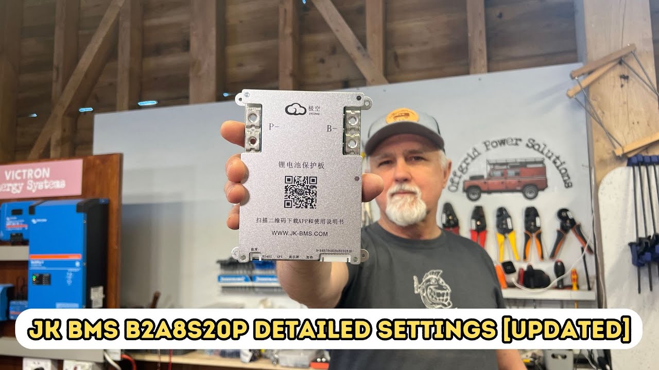 JK BMS B2A8S20P Detailed Settings [UPDATED] - YouTube