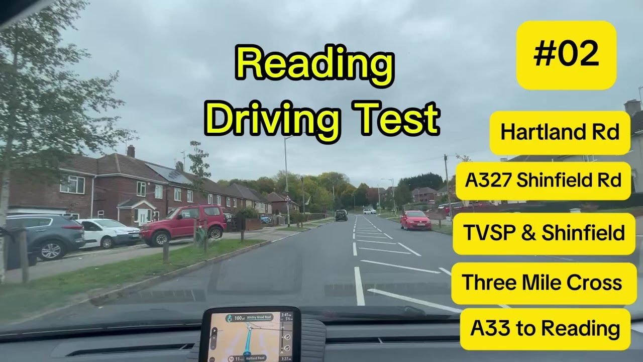 #02 Reading Driving Test Route with commentary A327 TVSP Shinfield ...