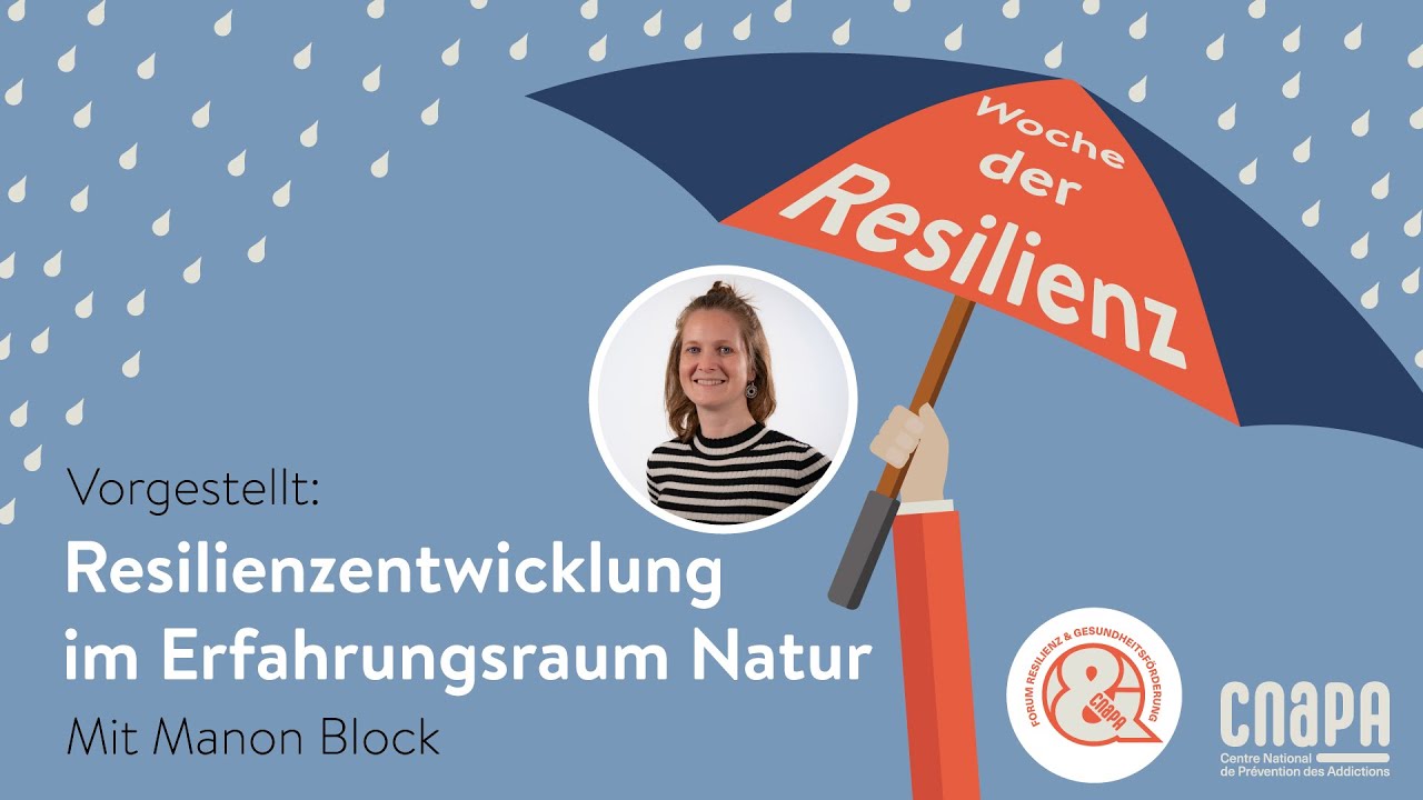 Resilienzentwicklung im Erfahrungsraum Natur mit Manon Block - YouTube