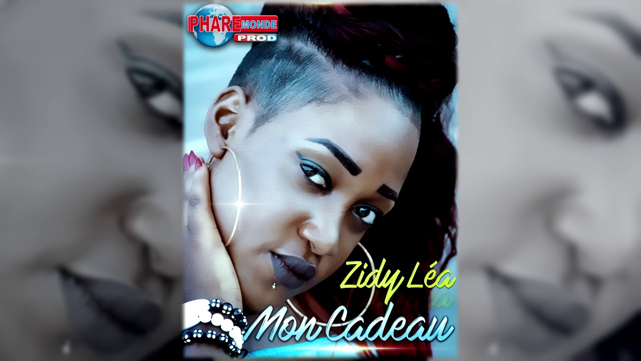 Zidy léa - Mon Cadeau - YouTube