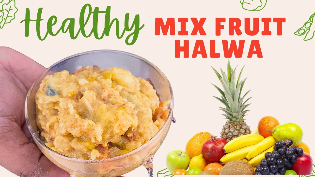 Mix Fruit Halwa BY Chef Saravanan #chefsaravanan #foodie #cooking # ...