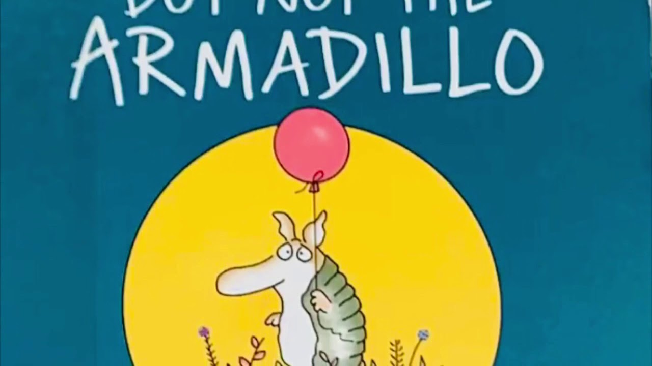 Let’s Read "But Not the Armadillo” by Sandra Boynton ( used with permission) for BLC Core ...