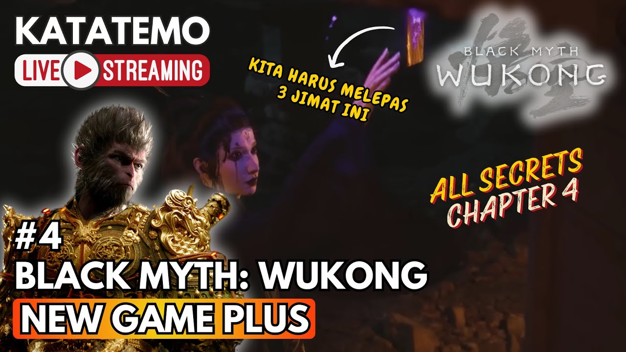 NEW GAME PLUS ALL SECRETS CHAPTER 4 - Black Myth: Wukong NG+ - YouTube