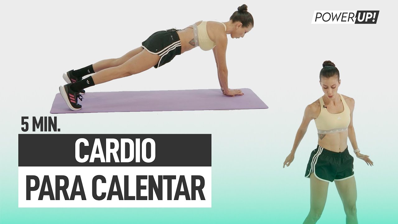 Cardio para calentar en poco tiempo | Power Up - YouTube