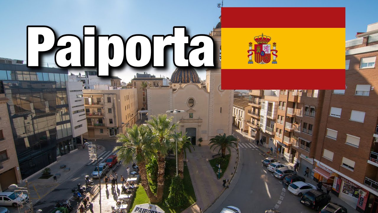 Paiporta - Valencia - Spain🇪🇸 - YouTube