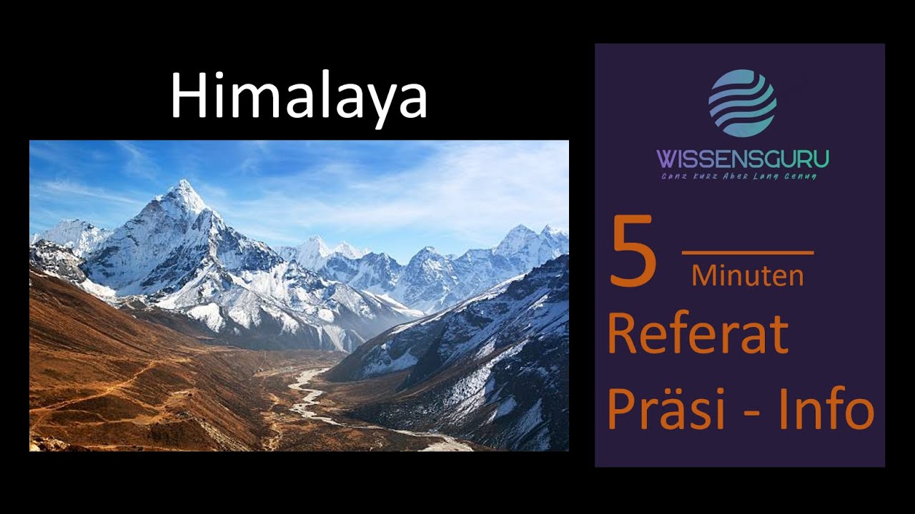 Himalaya einfach erklärt in 5 Minuten allgemeine Informationen für ...