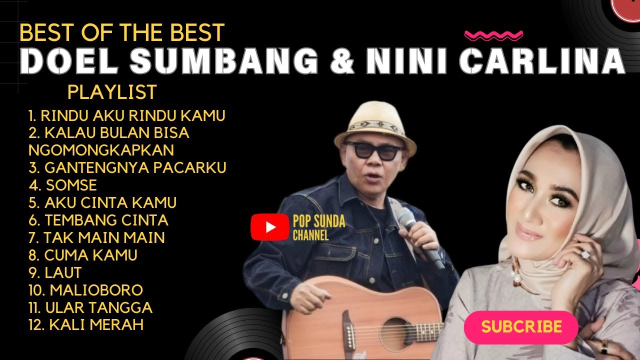 DOEL SUMBANG & NINI CARLINA POP SUNDA TERBAIK, FULL ALBUM POP SUNDA ...