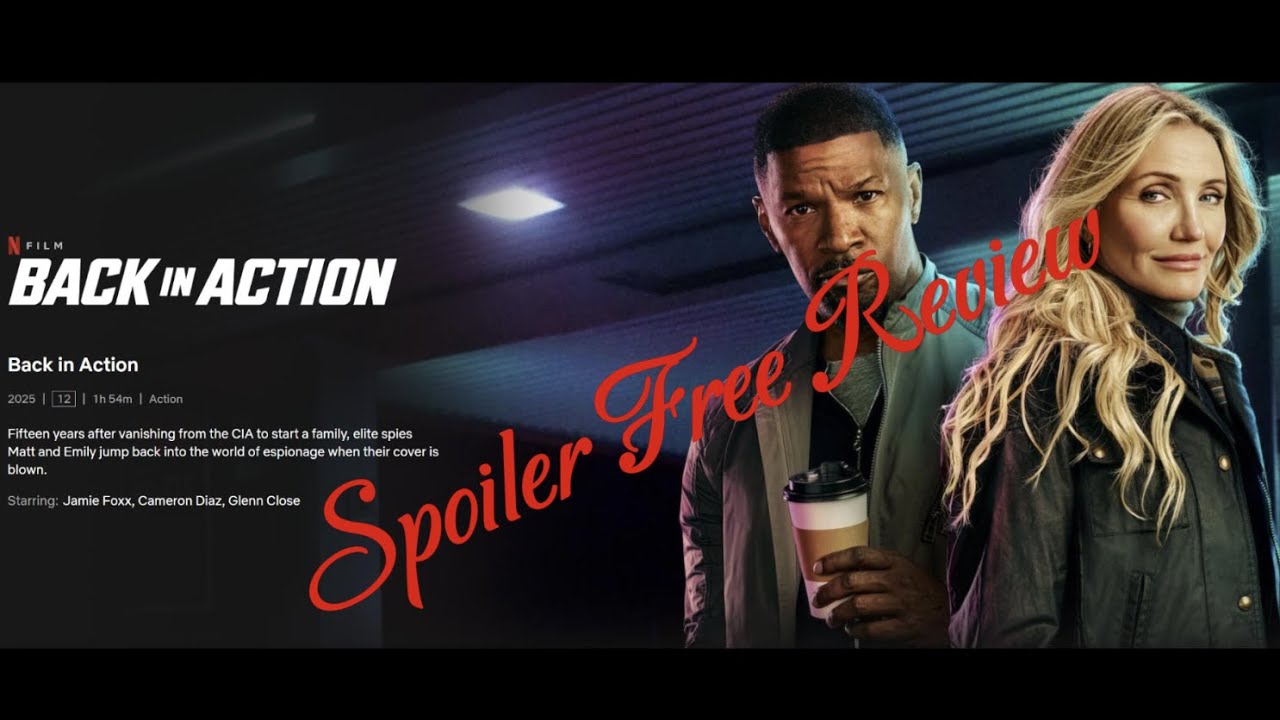 Netflix - Back in Action - 3 Minute & 30 Second Spoiler Free review ...