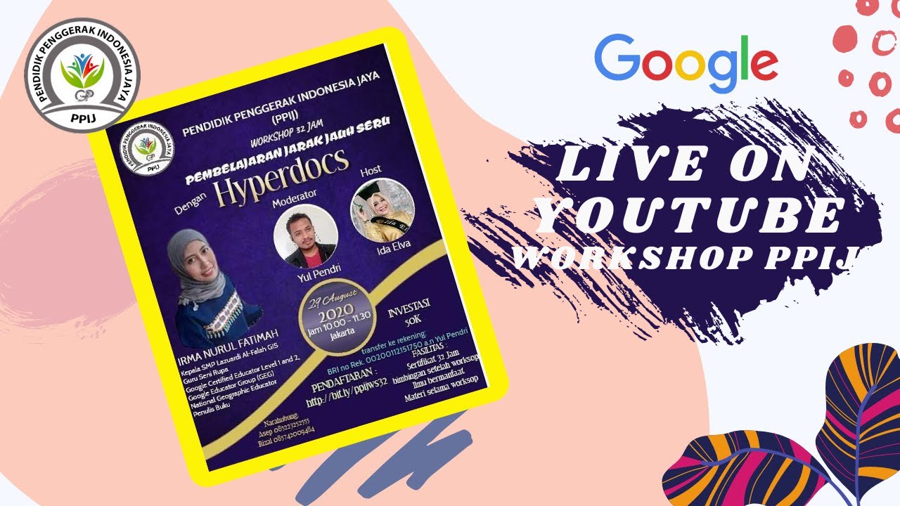 🔴 Live | Workshop PPIJ #19 | Pembelajaran Jarak Jauh Seru Dengan Hyperdocs | 29 Agustus 2020 ...