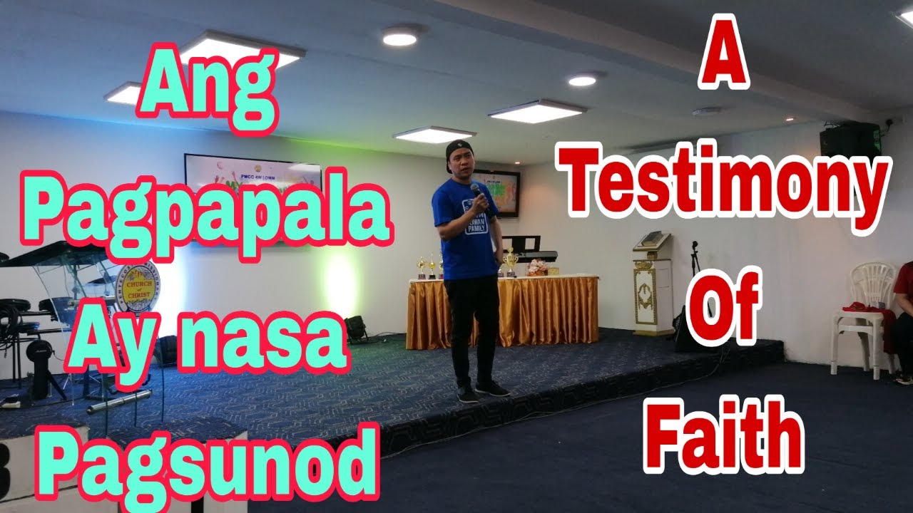 God's blessing | Testimony of Faith | Nasa paglilingkod ang higit na ...