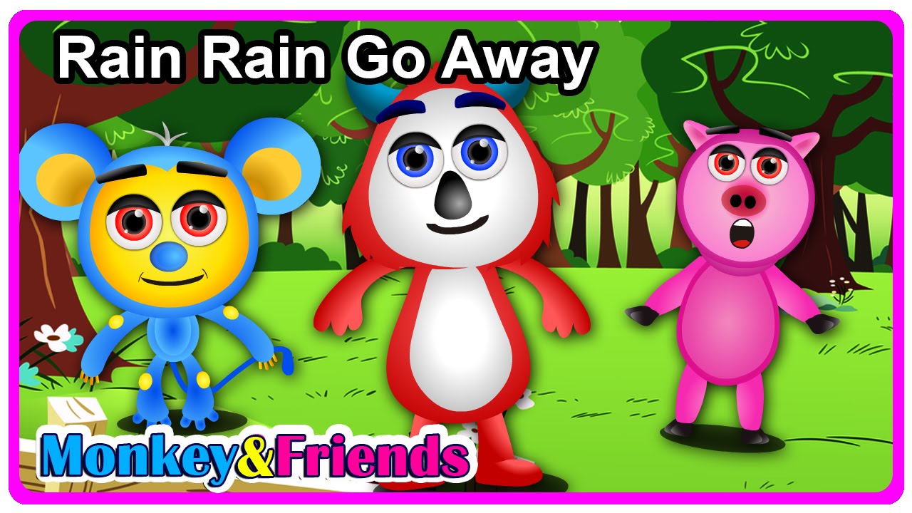 Rain Rain Go Away Monkey And Friends - Rhymes & Songs For Children ...