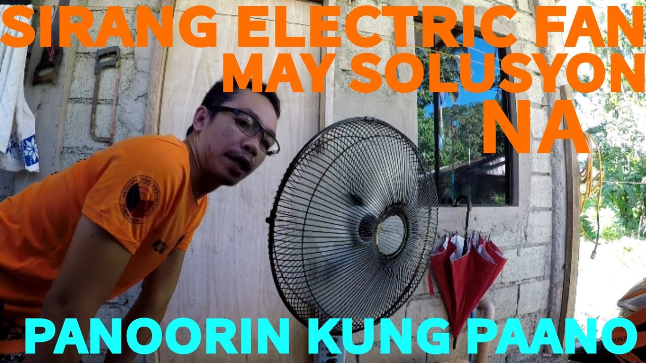 MABISANG SOLUSYON SA SIRANG ELECTRIC FAN #technician - YouTube