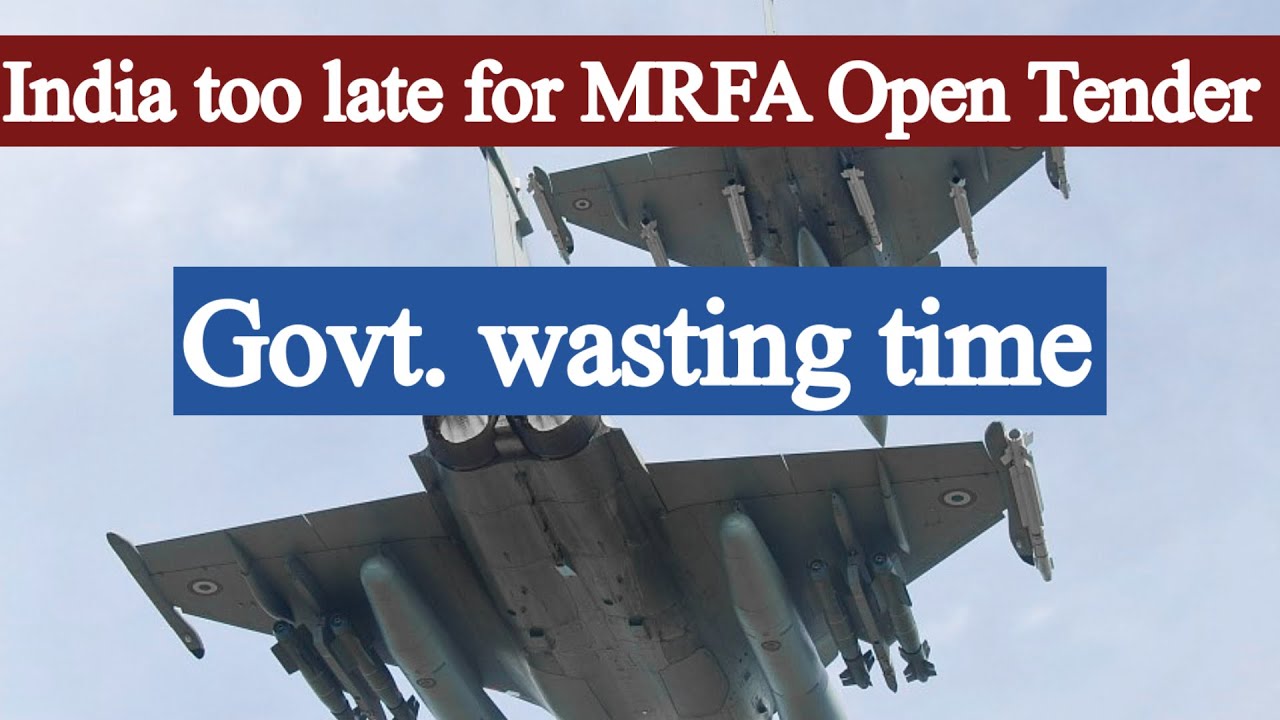 Why MRFA (Multi Role Fighter Aircraft) open tender plan is a waste of ...