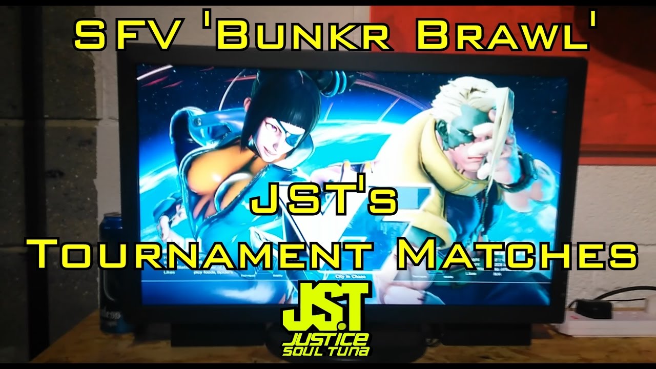 SFV FNATIC ‘Bunkr Brawl’ - JST’s Tournament Matches (Off-Screen ...