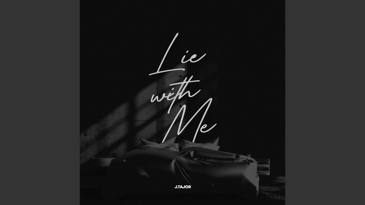 Lie With Me - YouTube Music