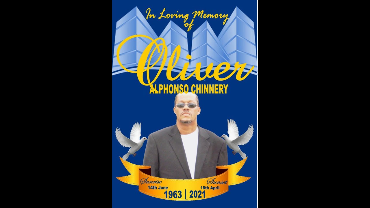 In Loving Memory of Oliver Alphonso Chinnery - YouTube