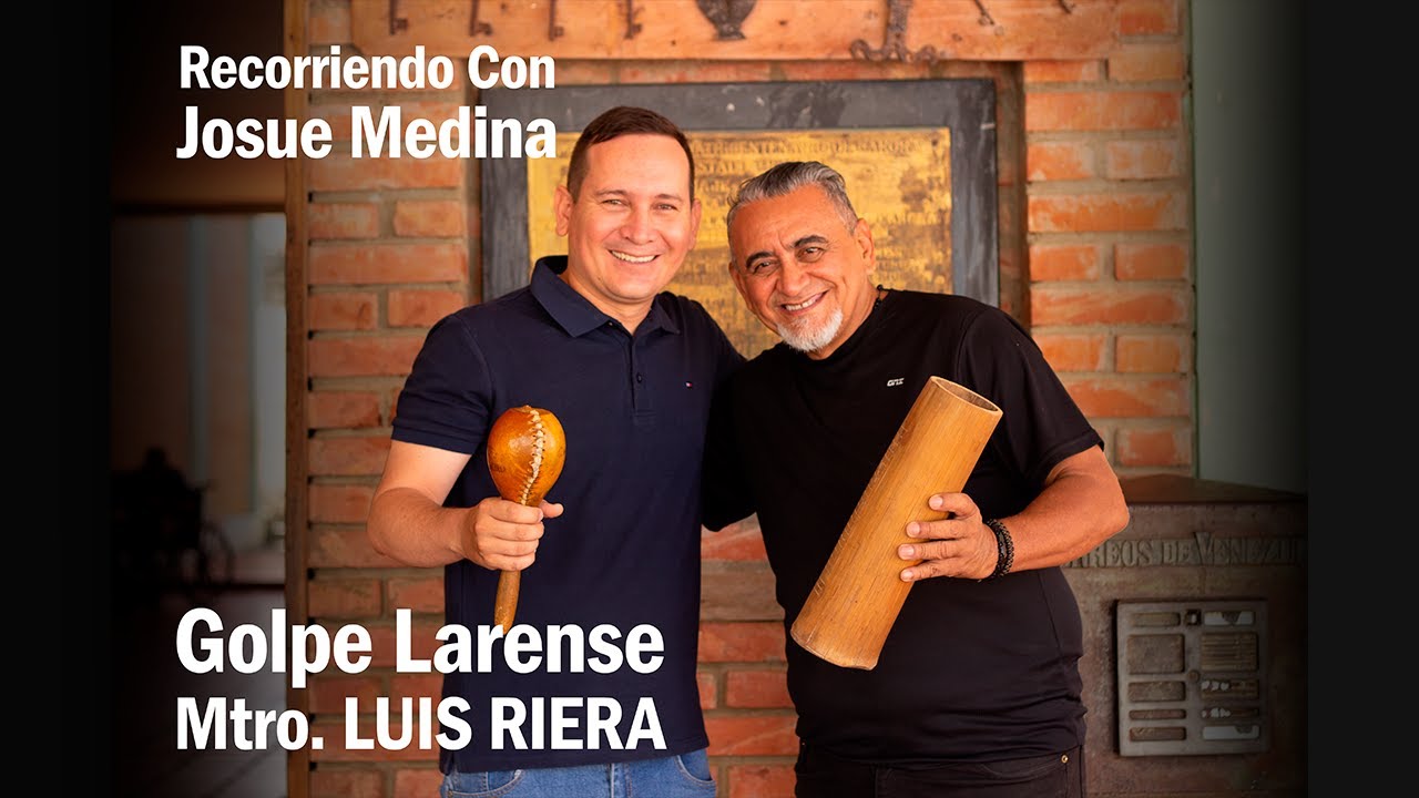El Golpe Larense | Historia y Ritmo de las Maracas con Luis Riera ...