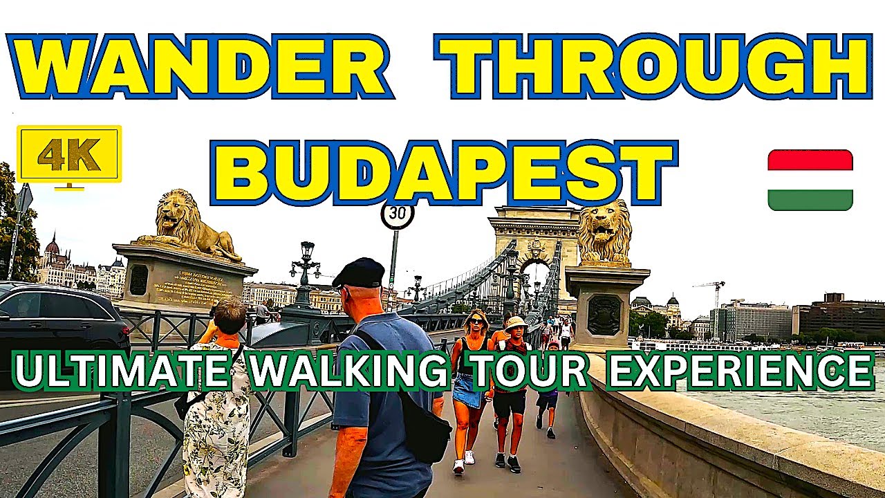 "Wander Through Budapest: Ultimate Walking Tour Experience" (4K) - YouTube