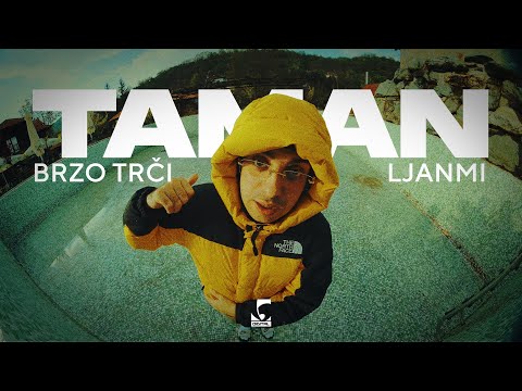 Brzo Trči Ljanmi - Taman