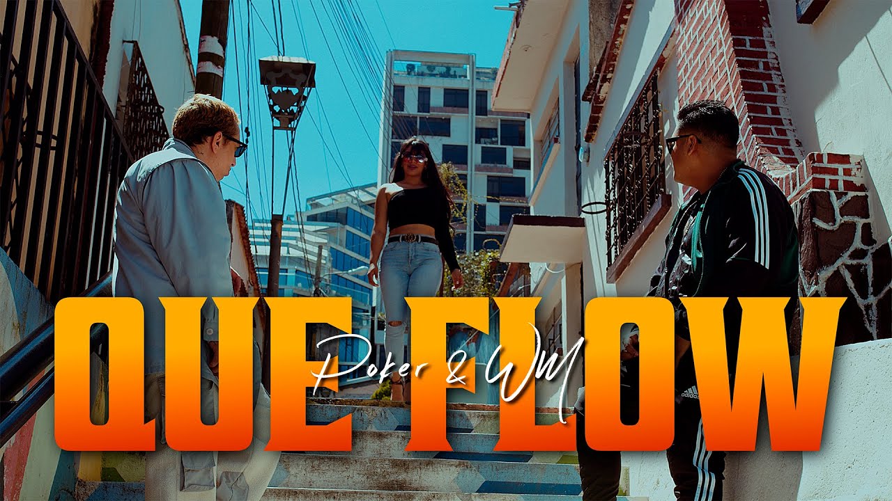 POKER FEAT WM QUÉ FLOW 🔥🔥VIDEO OFICIAL 4K🔥🔥 - YouTube