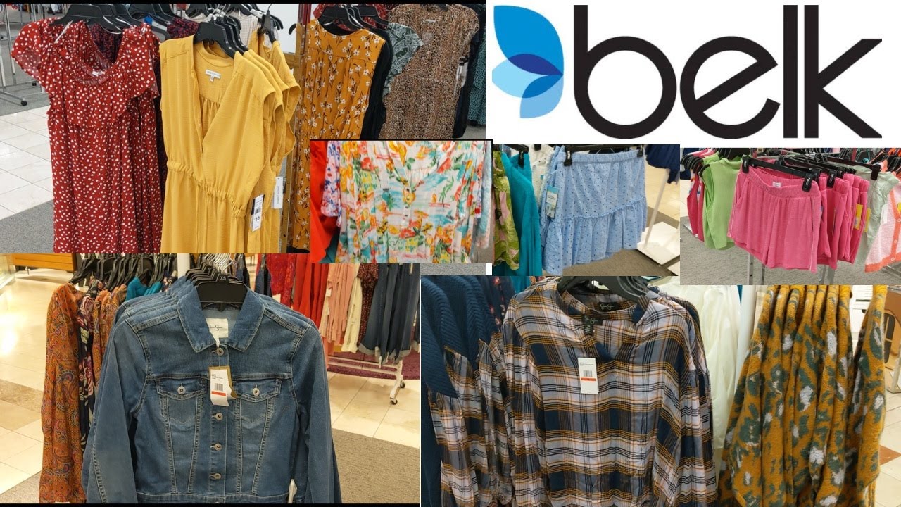 BELK WALKTHROUGH! *WOMEN CLOTHING | *DRESS *TOPS & MORE👗👚🩱👖 - YouTube
