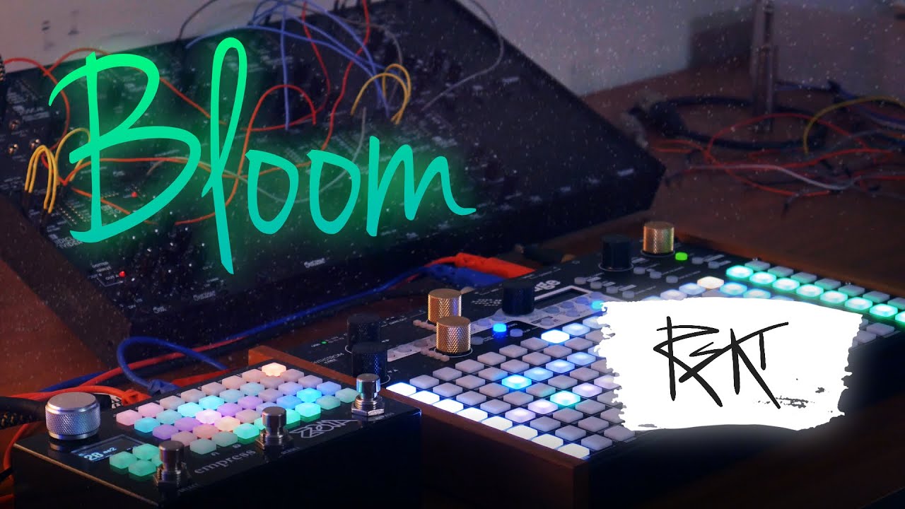 Bloom - RSKT (Deluge, AE Modular, Zoia) - YouTube