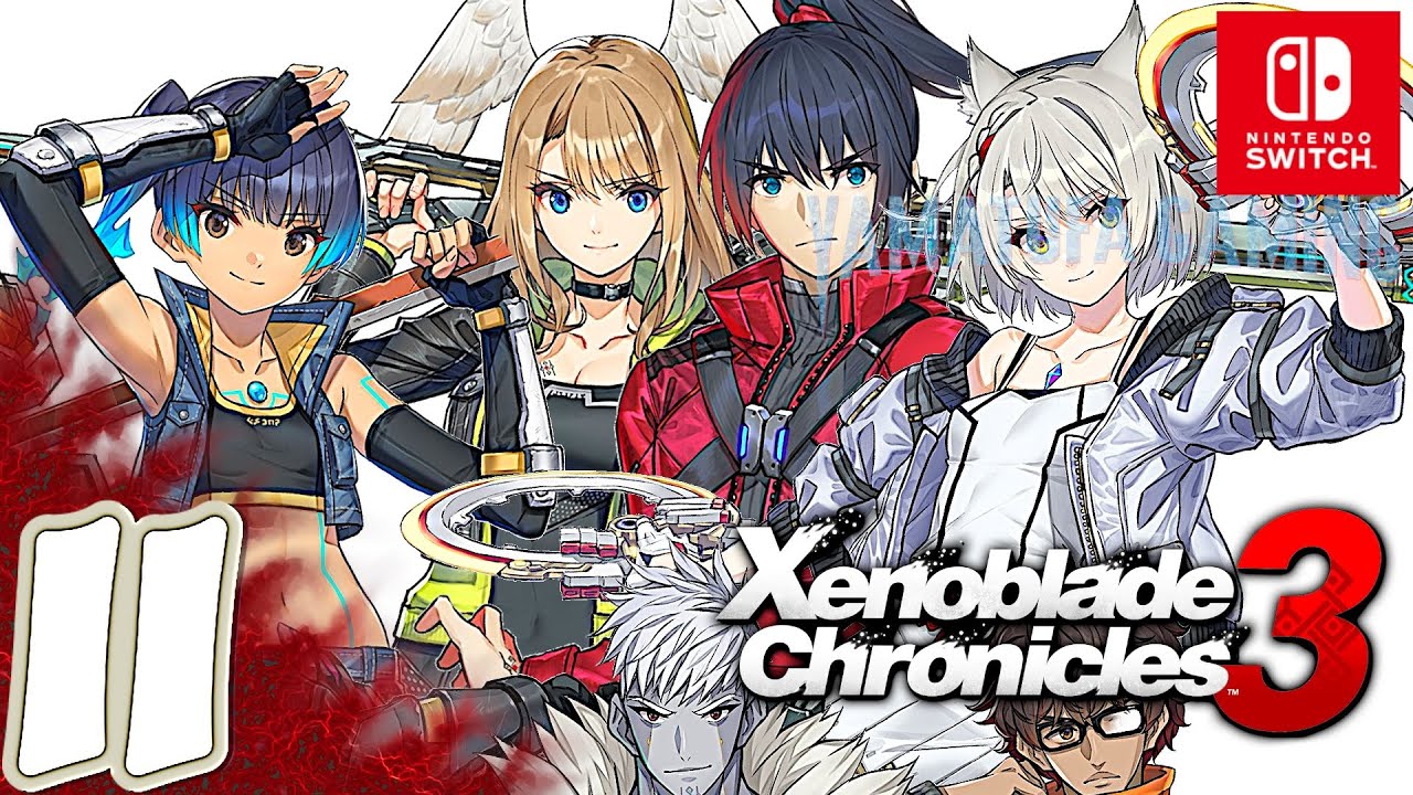 Xenoblade Chronicles 3 [Switch] | Gameplay Walkthrough Part 11 (Hero ...