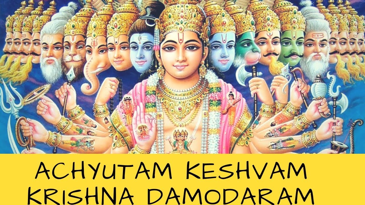 ACHYUTAM KESHAVAM KRISHNA DAMODARAM I VERY BEAUTIFUL SONG - POPULAR ...