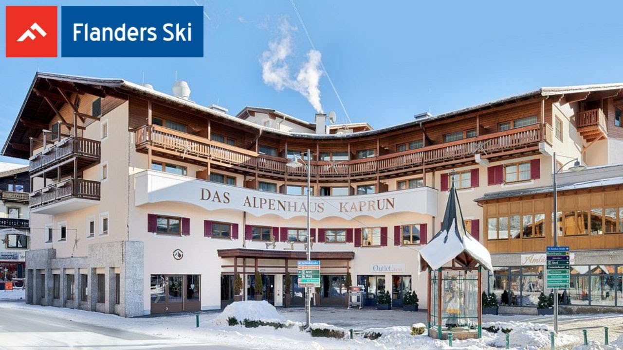 Flanders Ski Hotel - Das Alpenhaus 4* in Kaprun - Oostenrijk - YouTube