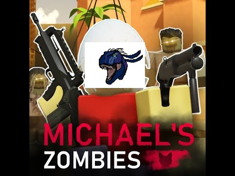 Roblox Michael's Zombies Gameplay Part 1 - YouTube