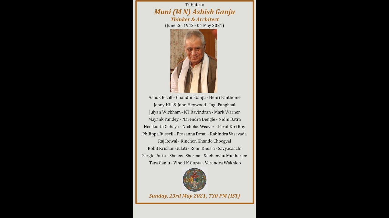 Tribute to Architect and Thinker- Munishwar Nath (MN) - Muni - Ashish ...