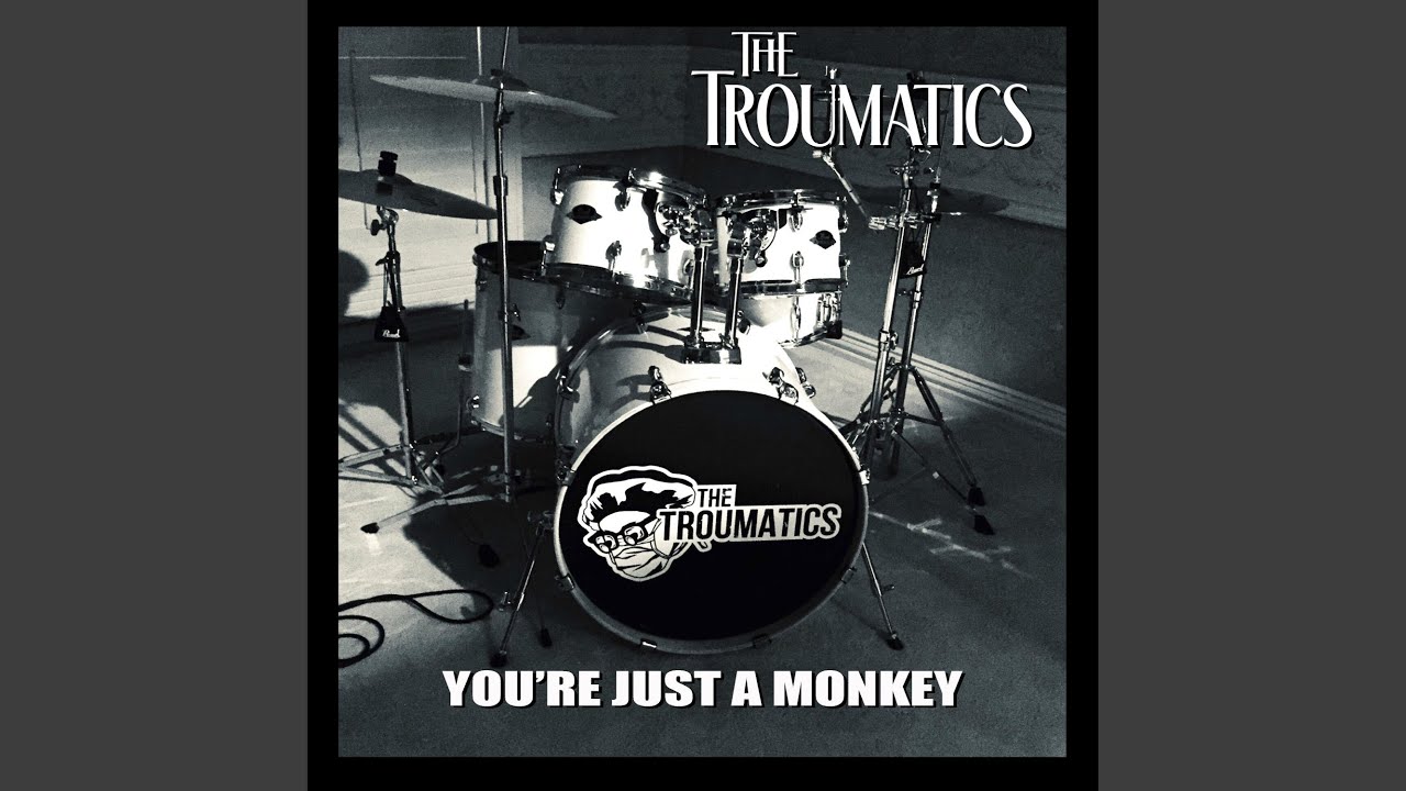 You're Just a Monkey - YouTube