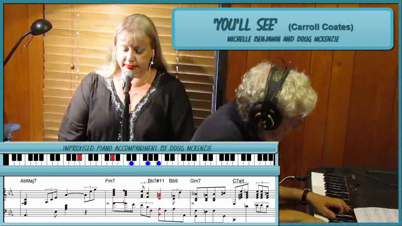 'You'll See' - Michelle Benjamin - accompanying a jazz singer - YouTube