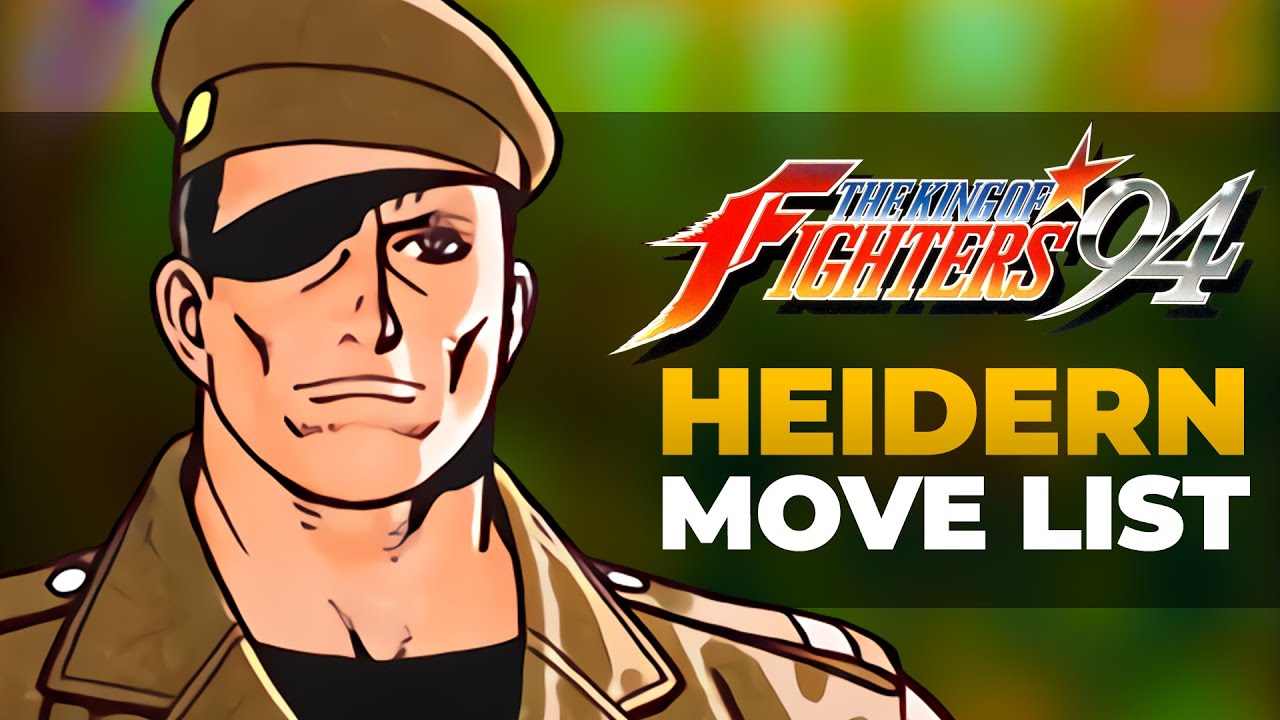 HEIDERN MOVE LIST - The King of Fighters '94 (KOF94) - YouTube