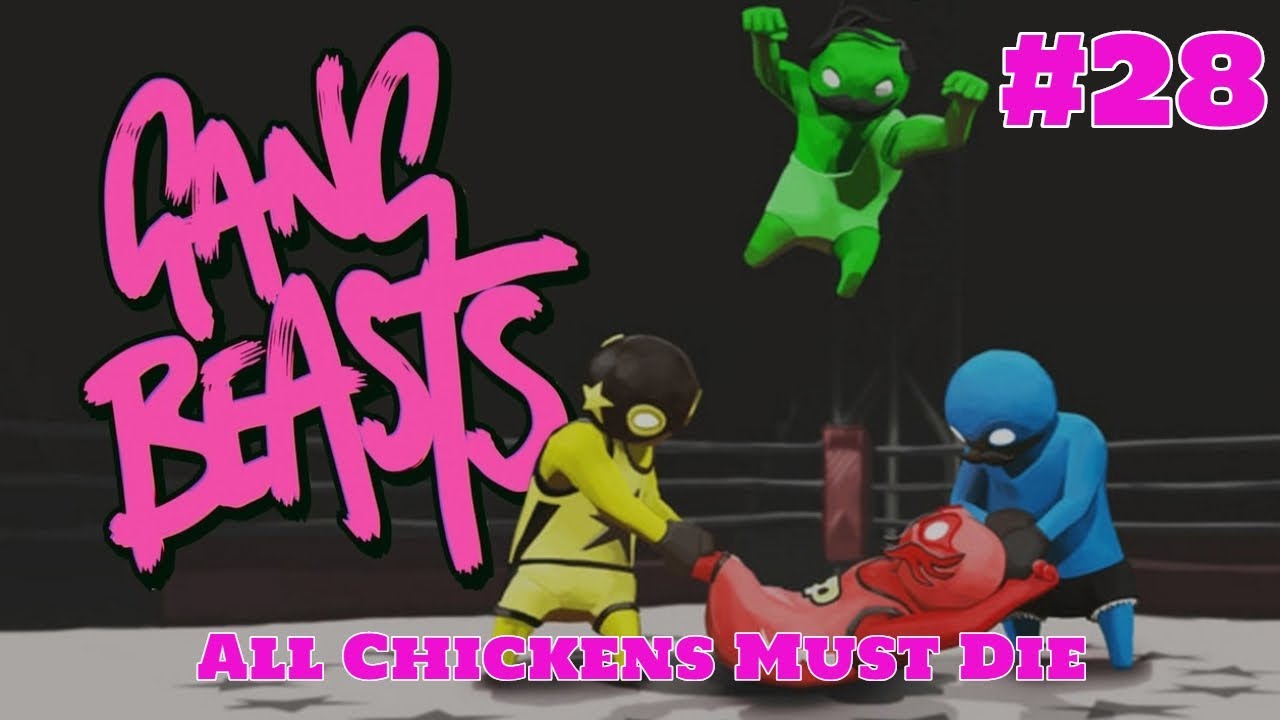 Gang Beasts: All Chickens Must Die - YouTube